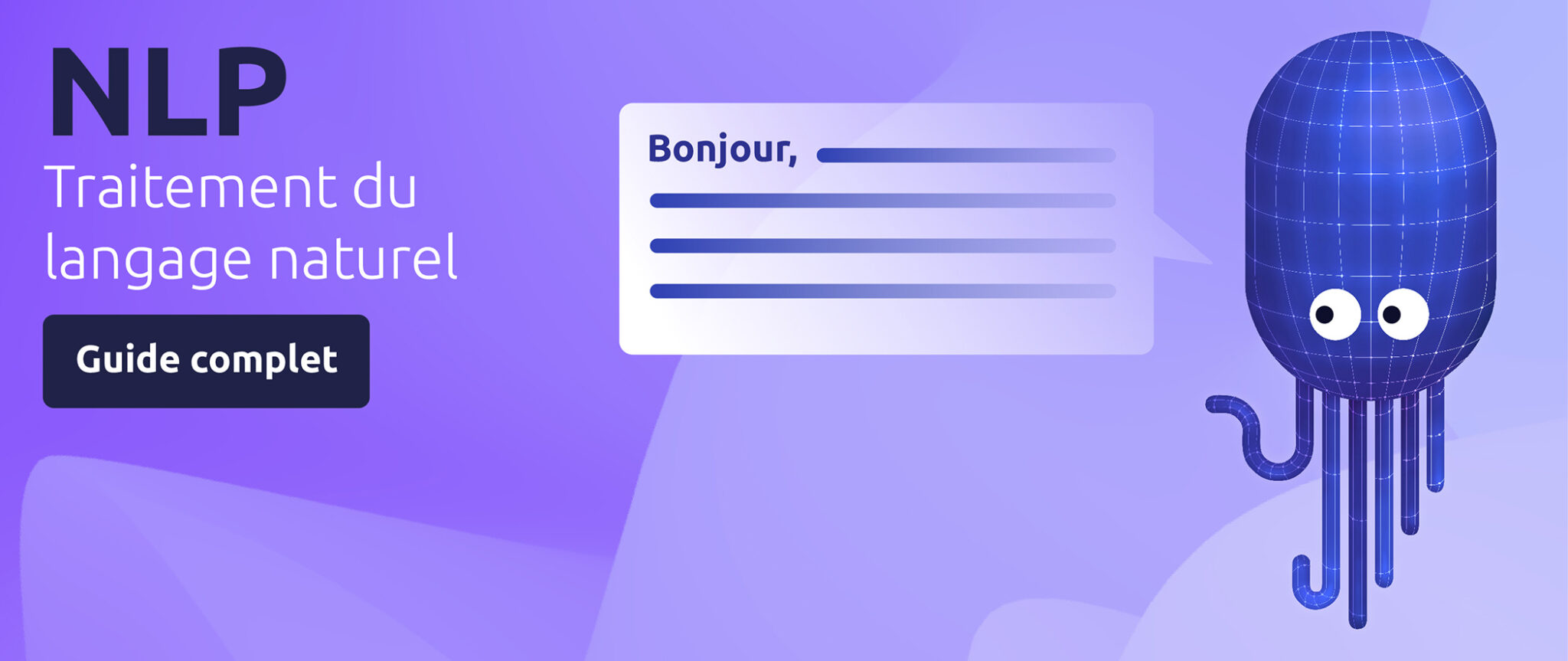 Traitement du langage naturel (NLP) : guide complet | Diabolocom